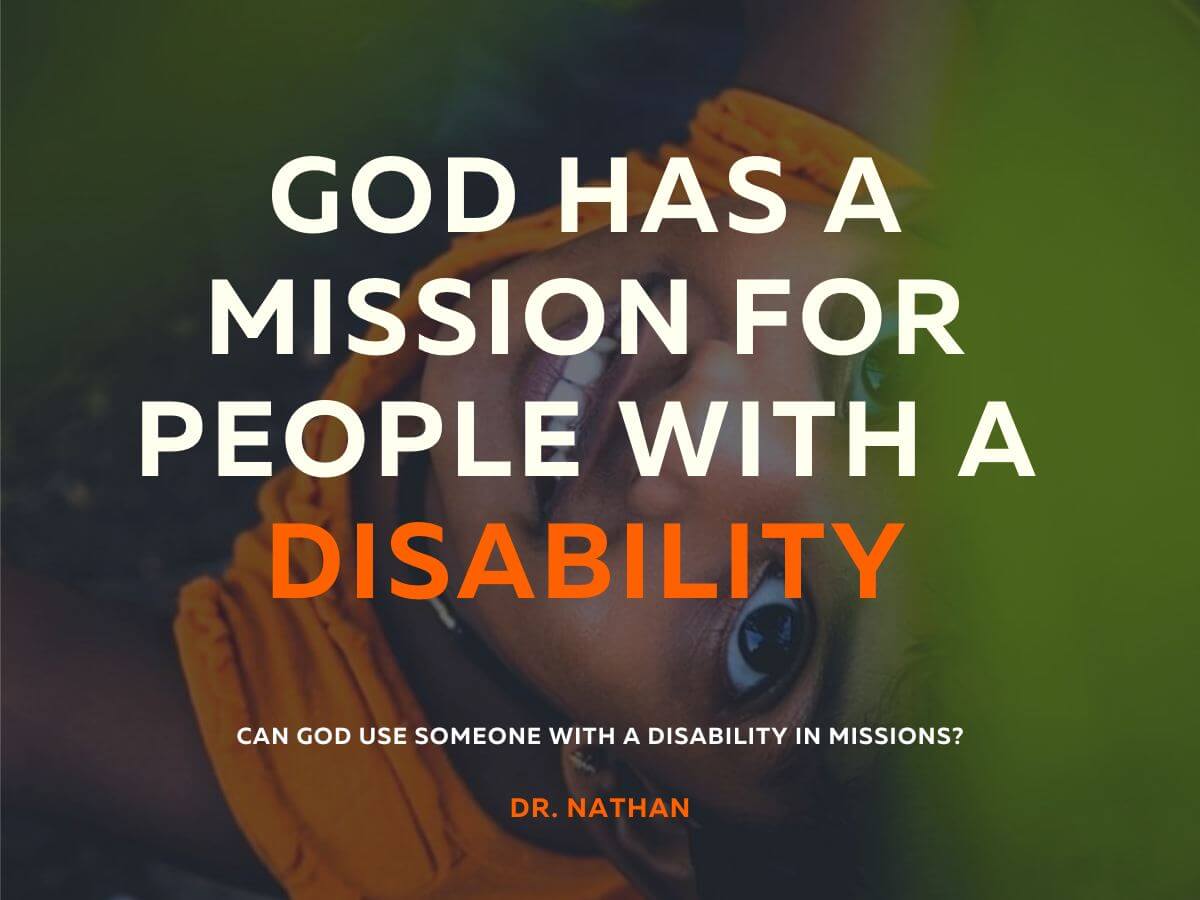 God Has A Mission For People With A Disability | Mission Seek